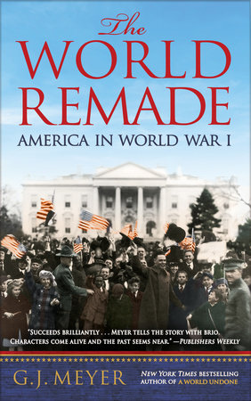 Book Review: ‘A World Undone: The Story of the Great War, 1914 to 1918 ...